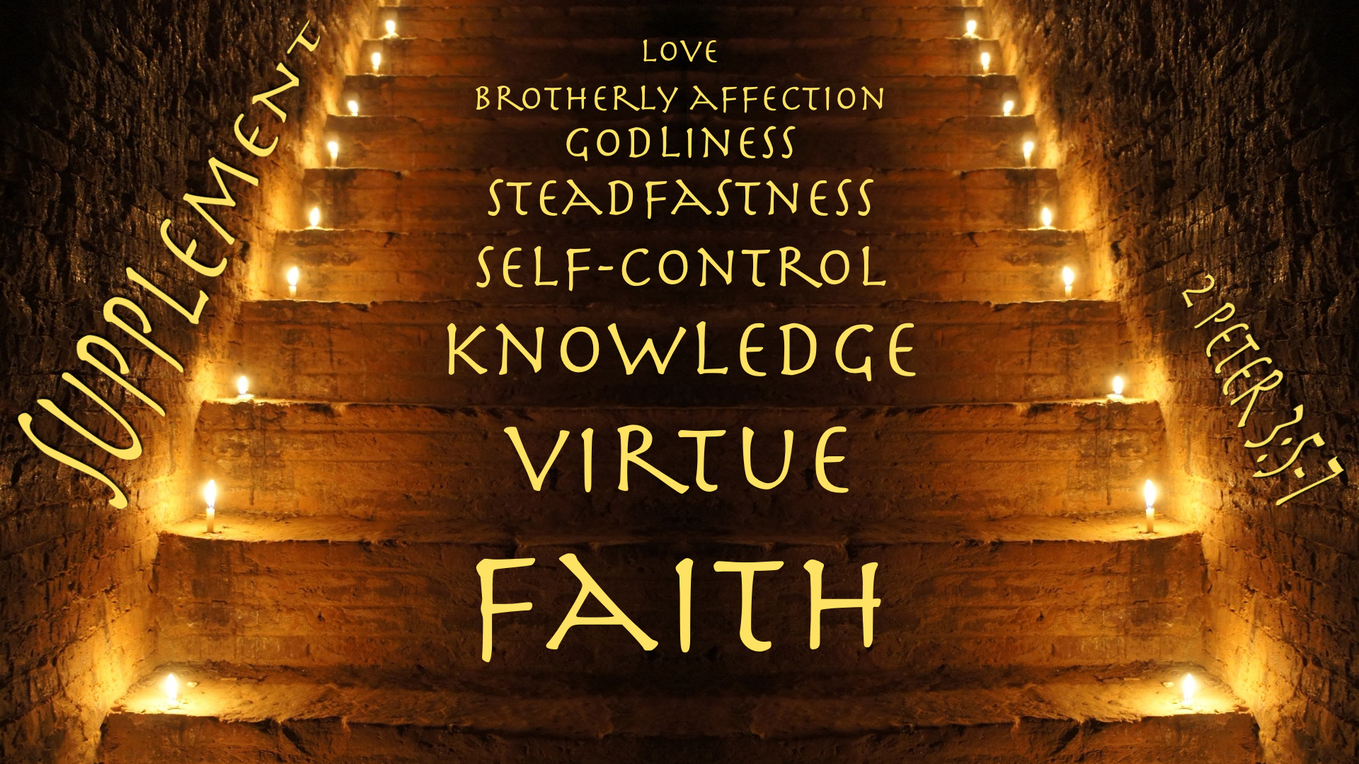 Supplement Your Faith – Let all that you do be done with LOVE.